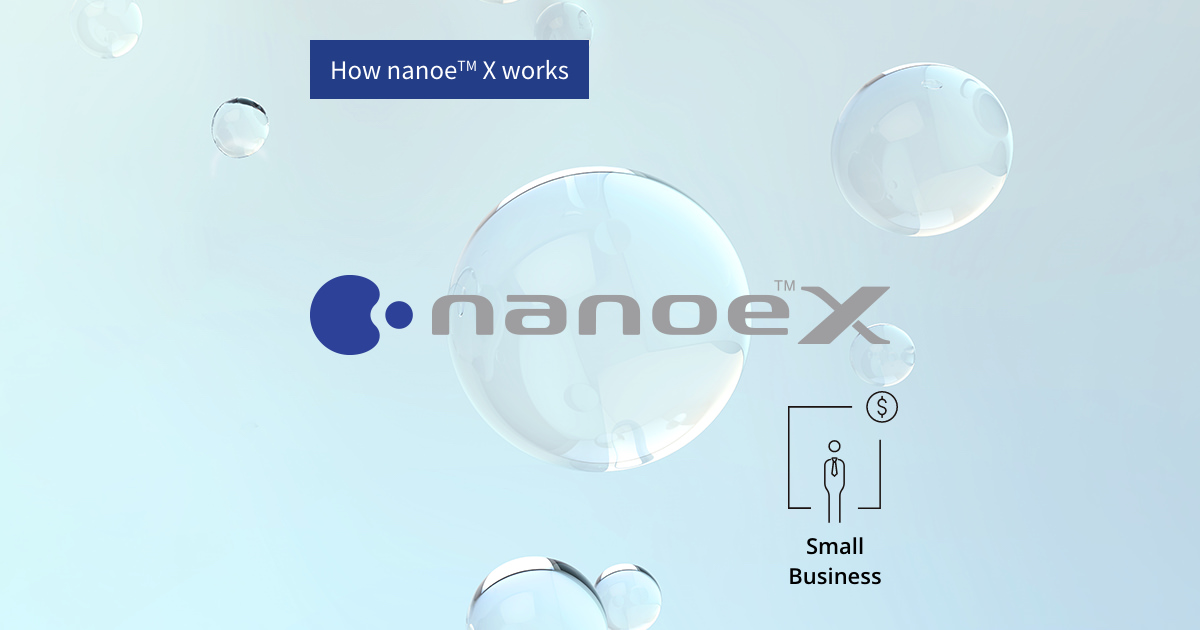 How nanoeX works | Small business | nanoeX | Panasonic New Zealand