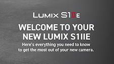 Welcome to your new LUMIX S1IIE – Getting Started - Panasonic Australia